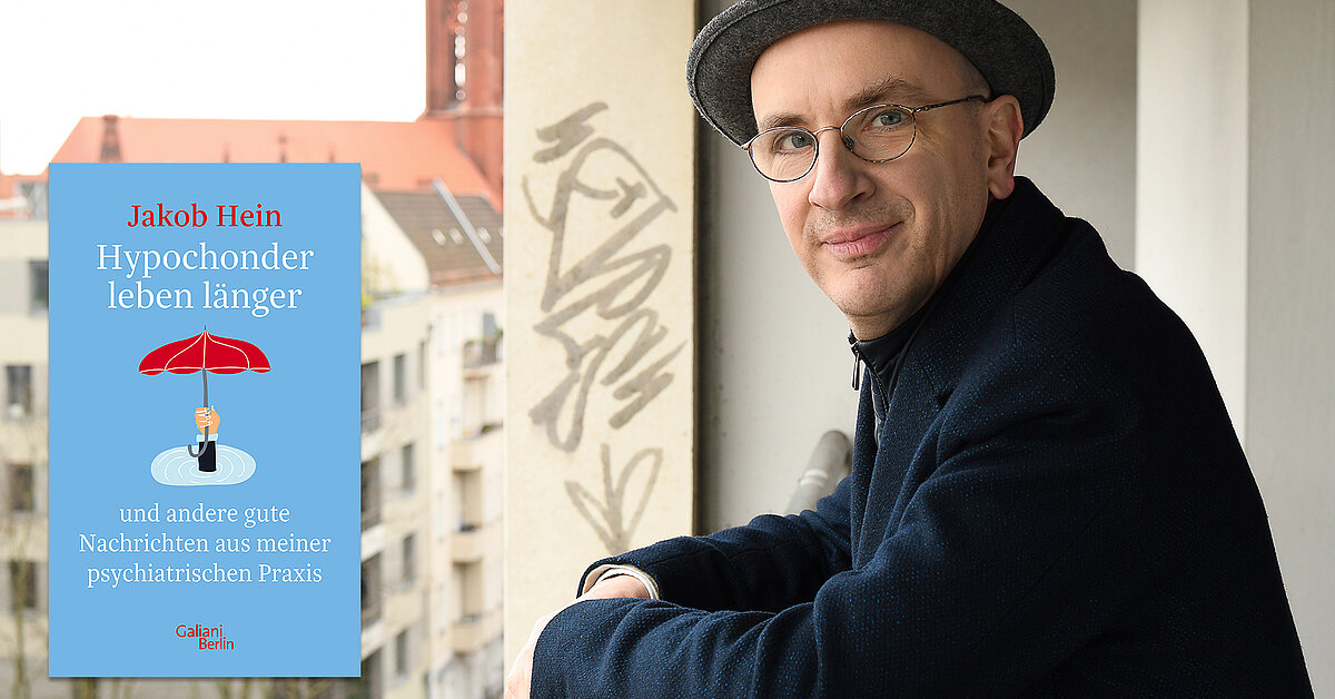 Lesung im Dialog mit Psychiater & Schriftsteller Jakob Hein ...